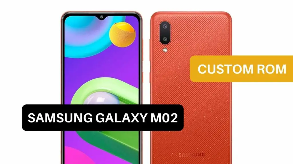 Samsung Galaxy M02 Custom ROM Installation – Easiest Way!